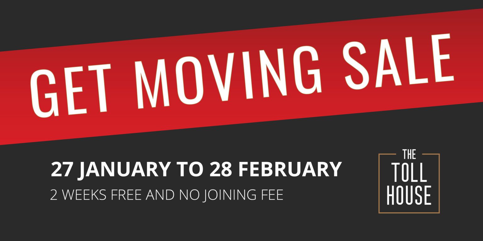 Get Moving Sale | The Toll House Health & Wellness